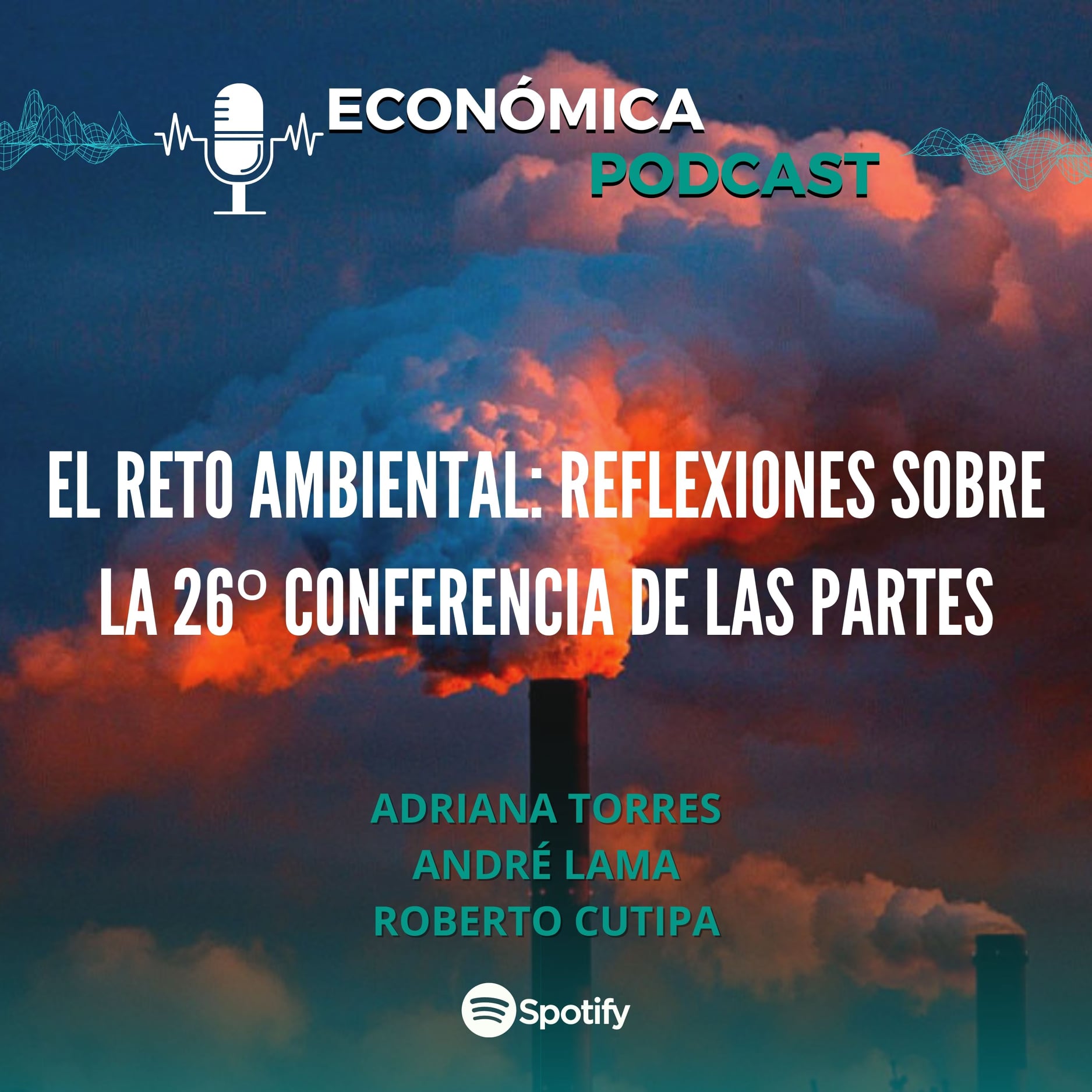 El reto ambiental: Reflexiones sobre la 26° Conferencia de las Partes ...